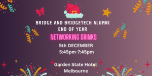Bridge and BridgeTech Networking Event Melbourne - The BridgeTech Program