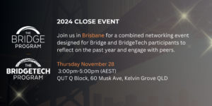 2024 Close Event - The BridgeTech Program