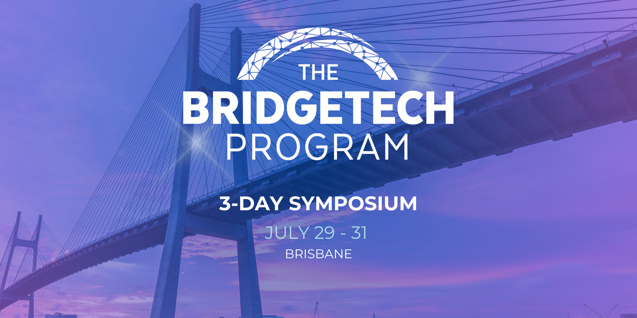 The BridgeTech Symposium 2025 - The BridgeTech Program