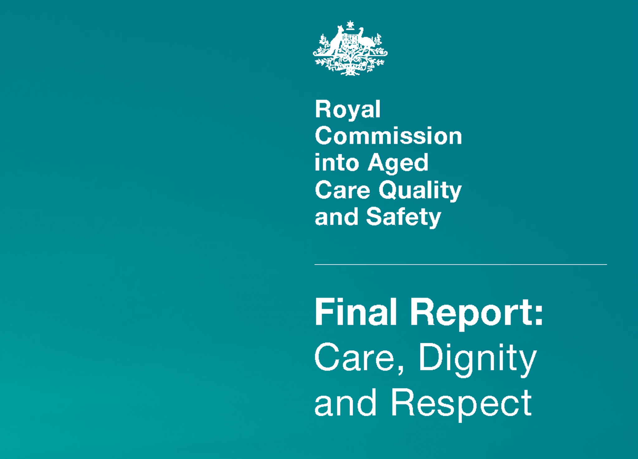 Royal Commission into Aged Care Quality and Safety - Centre for Decent ...