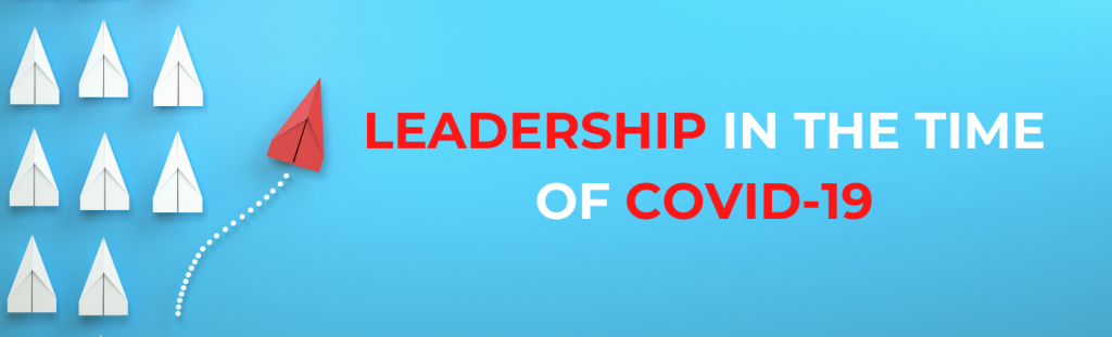 Leadership in the Time of COVID-19 - Centre for Future Enterprise