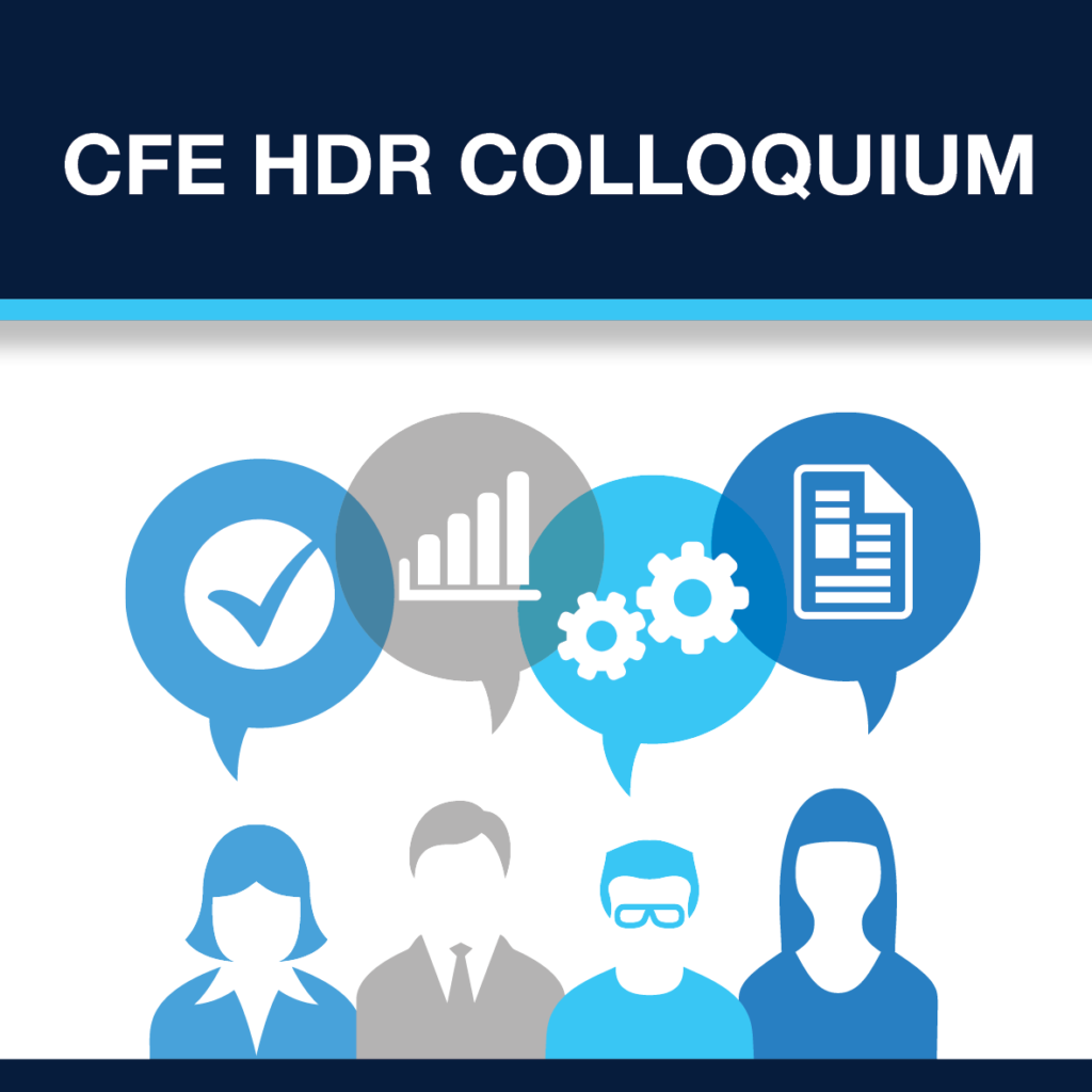 CFE HDR Colloquium - Centre for Future Enterprise
