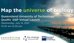 QUT GeoMx® DSP Virtual Launch - Centre for Genomics and Personalised Health