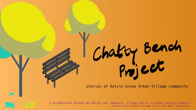 Chatty Bench Project - QUT Design Lab