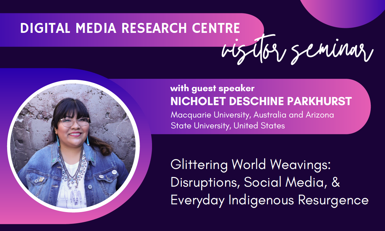 DMRC Visitor Seminar: Nicholet Deschine Parkhurst - QUT Digital Media ...