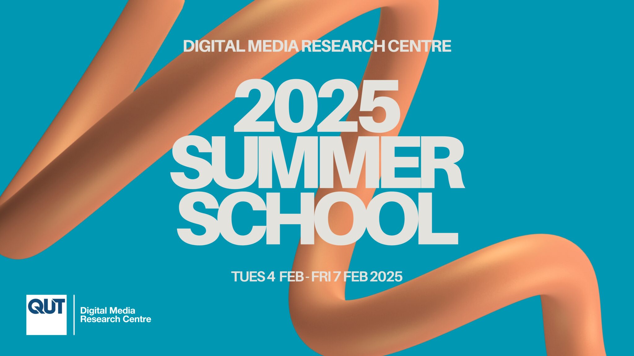 2025 DMRC Summer School - QUT Digital Media Research Centre