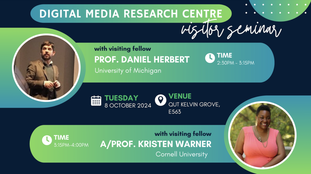 DMRC Visitor Seminar Double Header: Prof Daniel Herbert & A/Prof ...