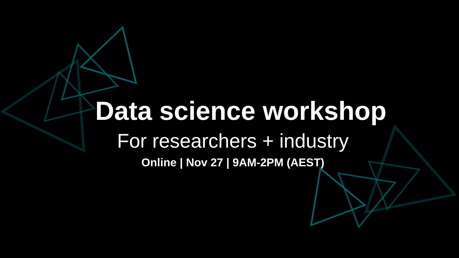 Data science workshop for researchers + industry - QUT Centre for Data ...