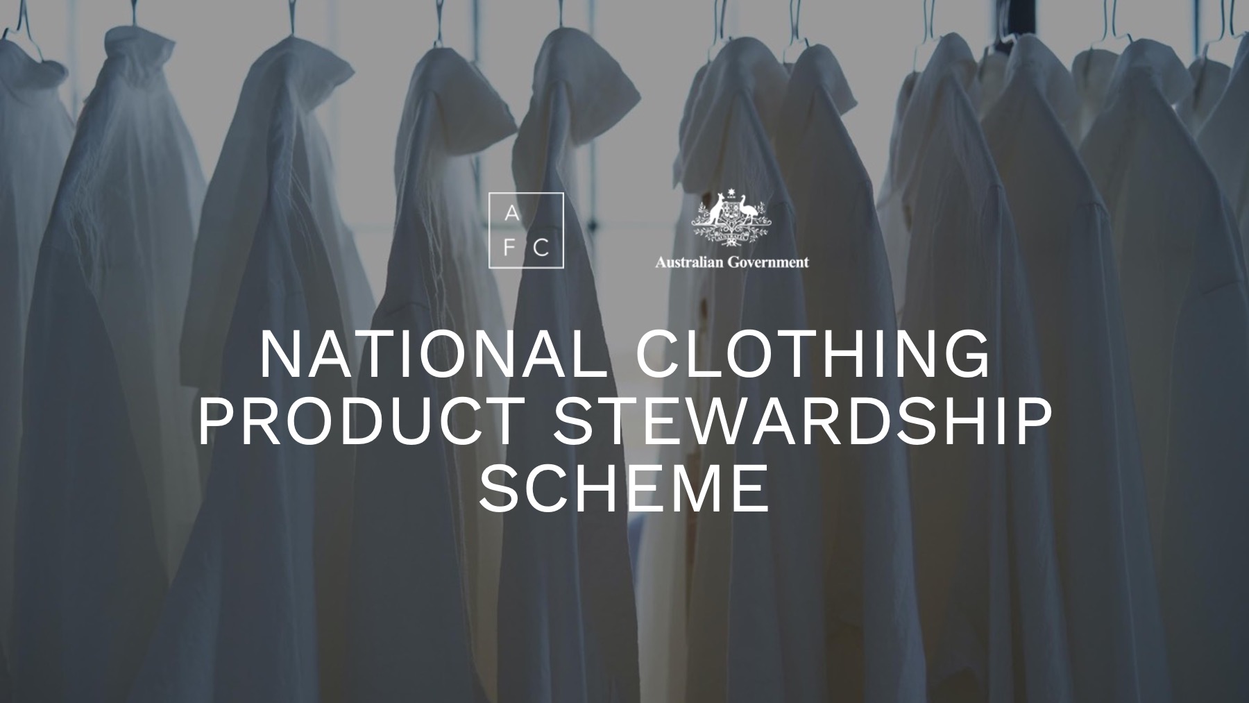 National Clothing Product Stewardship Scheme - TextileR: Future Textile ...